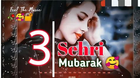 Ramzan Ki Teesri Sehri Mubarak 3th 🥗teesri Mubarak Whatsapp