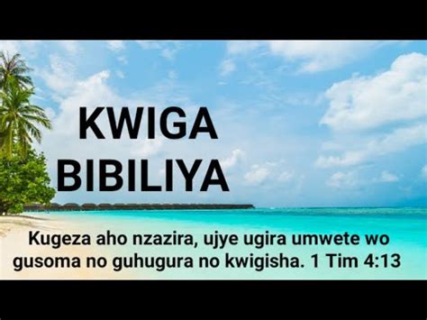 UKO WAKWIGA BIBLE MUGIHE GITO Bible Study Tools By Emmanuel Habimana