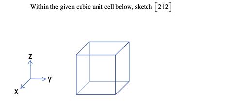 Solved Within The Given Cubic Unit Cell Below Sketch Chegg Com