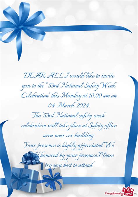 Dear Alli Would Like To Invite You To The “53rd National Safety Week