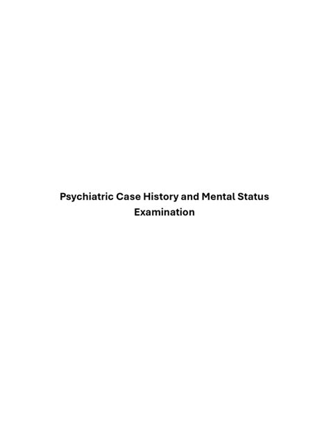 Psychiatric Case History And Mental Status Examination Pdf Mental Disorder Hallucination