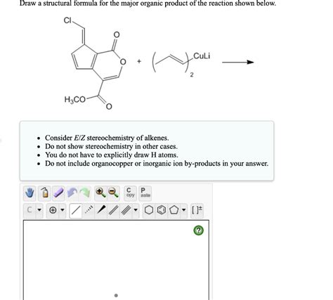 Solved Draw A Structural Formula For The Major Organic Product Of The