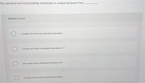 Solved The Standard Normal Probability Distribution Is Un
