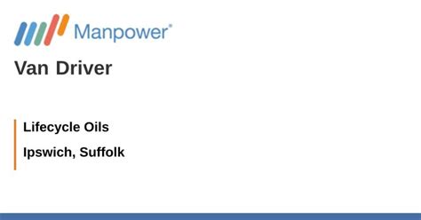 Van Driver Ipswich Suffolk Job With Lifecycle Oils 350169 Anthony Hodkinson