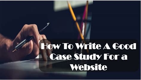 How To Write A Good Case Study For A Website