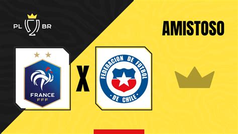França x Chile palpite onde assistir e escalações Amistoso 26 03