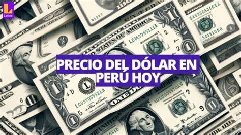 ¿cuánto Está El Dólar Hoy Precio Compra Y Venta Para Este Sábado 16 De