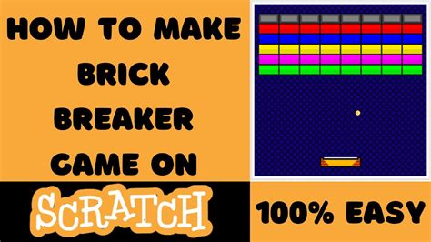How To Make Brick Breaker Game On Scratch Youtube