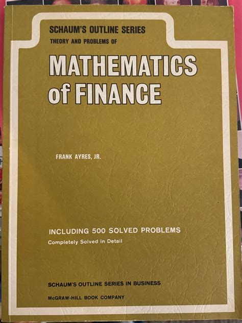 Theory And Problems Of Mathematics Of Finance Schaums By Frank Ayres Mint 9780070026520 Ebay