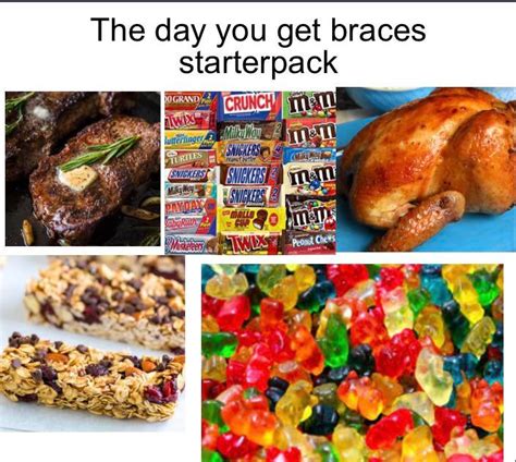The Day You Get Braces Starterpack R Starterpacks