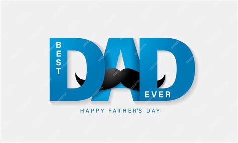 Best Dad Ever Happy Fathers Day Letras Con Bigote Papa Es Mi Idea De