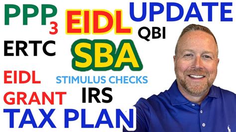 Update EIDL PPP 3 EIDL Grant SBA IRS Tax ERTC PPP Loan Forgiveness