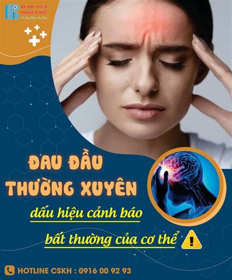 Đau ĐẦu ThƯỜng XuyÊn NhỮng DẤu HiỆu CẢnh BÁo BỆnh LÝ Nguy HiỂm BỆnh