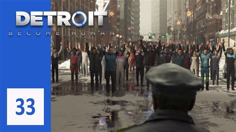 Freiheitsmarsch Lets Play Detroit Become Human 33 Deutsch Hd