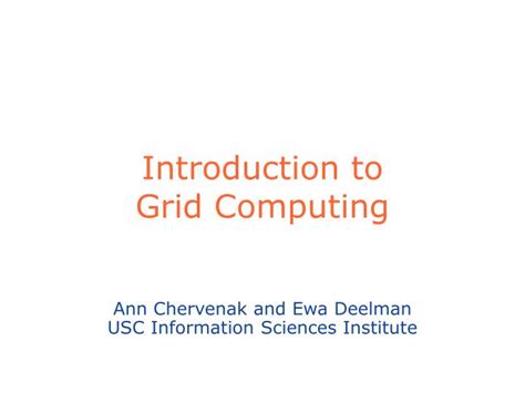 Ppt Introduction To Grid Computing Powerpoint Presentation Free