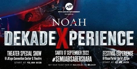 Noah Gelar Konser Dekadexperience Segini Harga Tiketnya