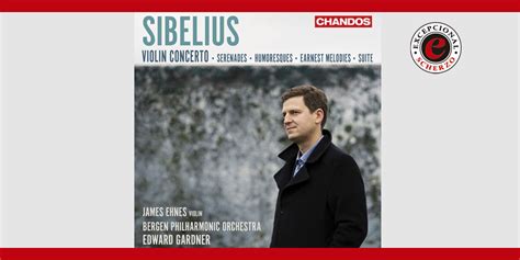 Sibelius Por Ehnes Y Gardner Elegancia Y Vigor Scherzo