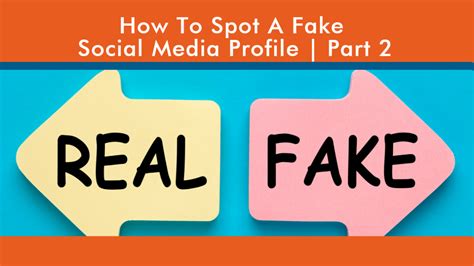 How To Spot A Fake Social Media Profile Part 2