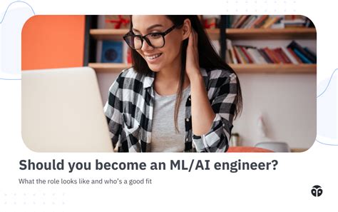 should you become an ml ai engineer