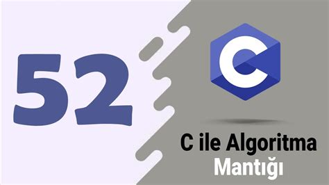 Ders 52 C Programlamada Mükemmel Sayı Perfect Number Algoritması Youtube