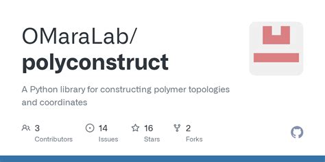 Github Omaralabpolyconstruct A Python Library For Constructing Polymer Topologies And