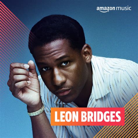 Leon Bridges En Amazon Music Unlimited