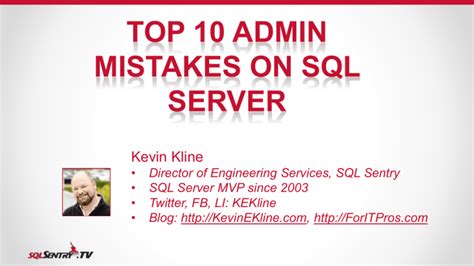 Top 10 Admin Mistakes On Sql Server