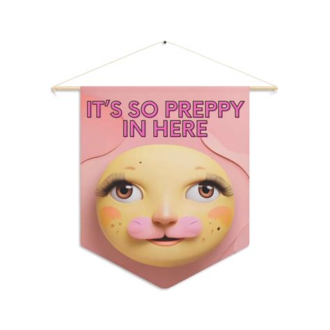 So Preppy In Here Poster Meme Pennant Preppy Poster Funny Wall Art