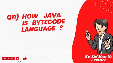 How Java Is Bytecode Java Features Java Siddharth Lecture Youtube