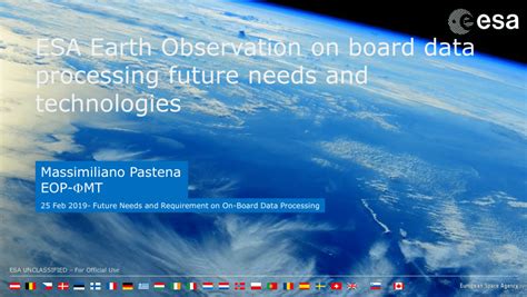 Pdf Esa Earth Observation On Board Data Processing Future Needs And