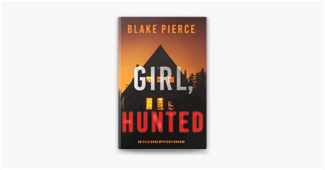 ‎girl Hunted An Ella Dark Fbi Suspense Thriller—book 3 En Apple Books