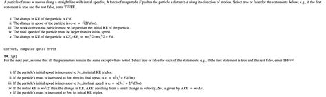 Solved A Particle Of Mass M Moves Along A Straight Line With Chegg