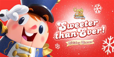 Candy Crush Friends Saga Holiday Season Nothing But Geek