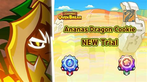 Cookie Run Ovenbreak L Ananas Dragon Cookie New Trial Youtube