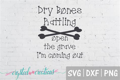 Dry Bones Rattling Svg Dxf Png 550176 Cut Files Design Bundles