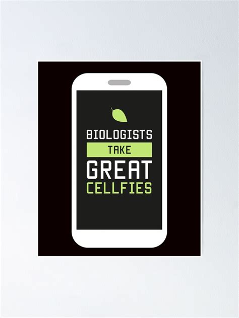 Biologists Take Great Cellfies Funny Science Plant Cell Lab Poster By