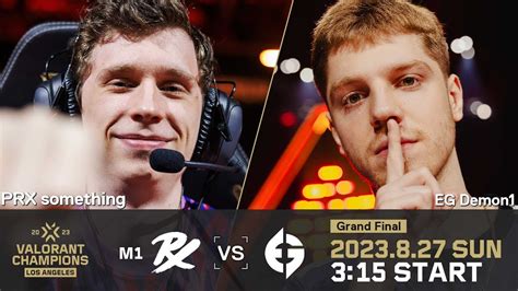 Prx Vs Eg — Valorant Champions — Grand Final Day 16 Youtube