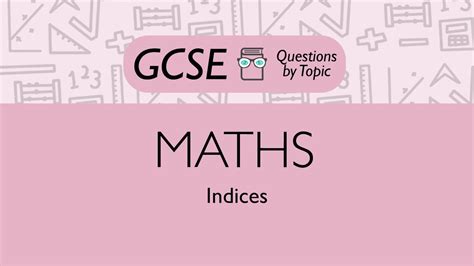 Indices Higher Q6 Maths Gcse Pmt Education Youtube