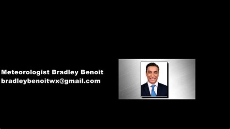 Weather Meteorologist Reels Bradley Benoit