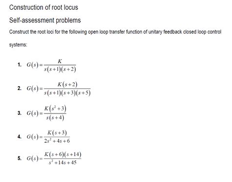 Solved Construction Of Root Locus Self Assessment Problems Chegg Com