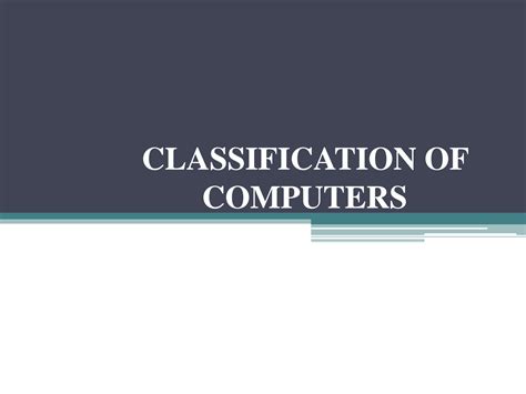 SOLUTION Classification Of Computer Studypool