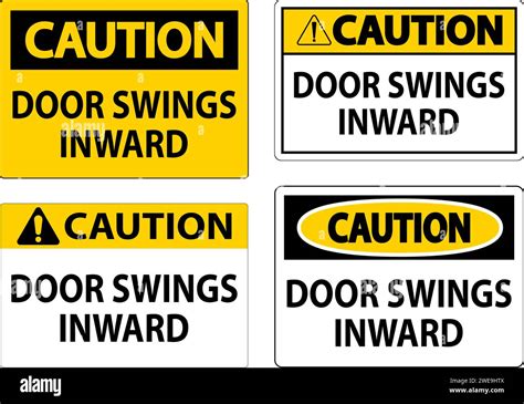 Caution Sign Door Swings Inward Stock Vector Image And Art Alamy