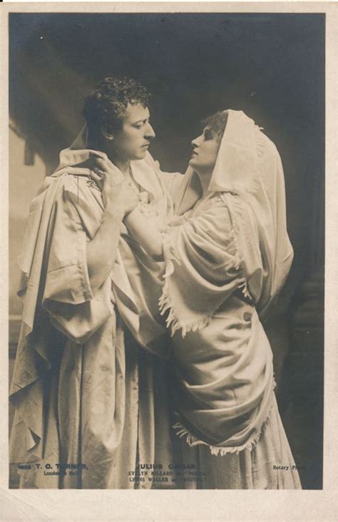Evelyn Millard And Lewis Waller In Julius Caesar” Shakespeare And