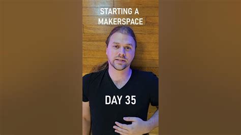 Opening A Makerspace Day 35 Makerspace Youtube