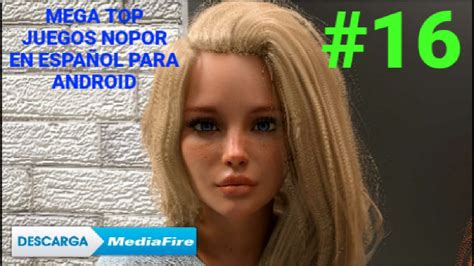 MEGA TOP Juegos NO POR en Español Para Android 16 Links Directos