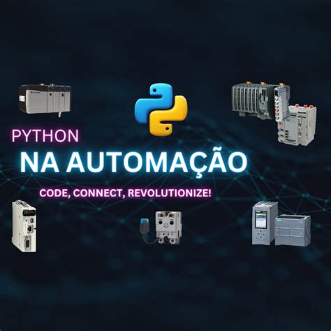 Python Na Automa O Codifique Conecte E Revolucione Rodrigo Mo