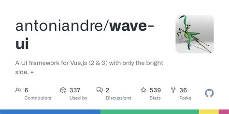 Github Antoniandre Wave Ui An Emerging Ui Framework For Vue Js Vue With Only The Bright