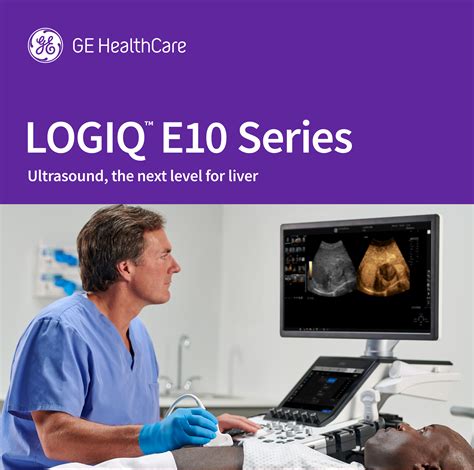 Logiq™ The Next Level Of Ultrasound Ge Healthcare