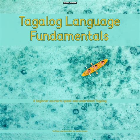 Tagalog Language Fundamentals Audiobook By Danilo Rivera Free Sample