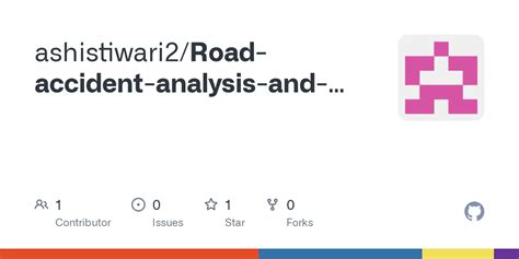 GitHub Ashistiwari Road Accident Analysis And Prevention Using Machine Learning